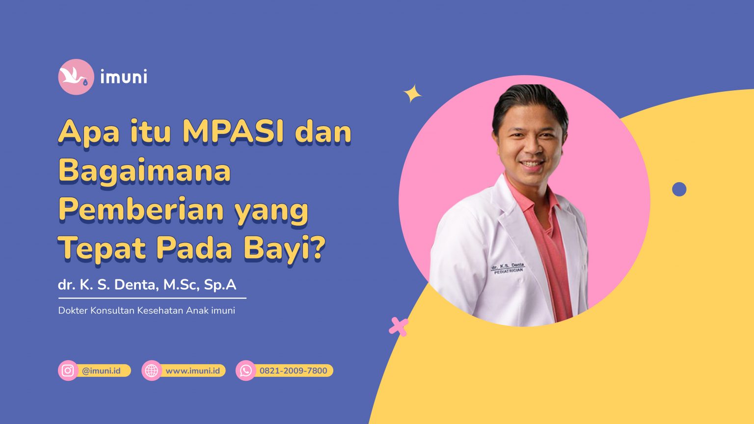Apa itu MPASI dan Bagaimana Pemberian yang Tepat Pada Bayi? - imuni