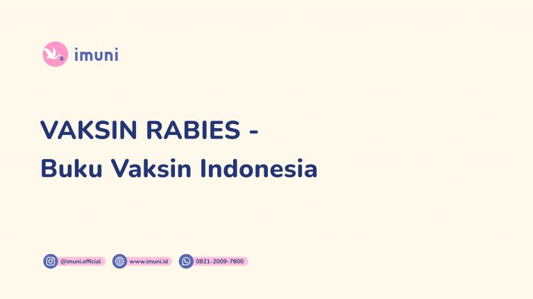 Vaksin Rabies - Buku Vaksin Indonesia - imuni