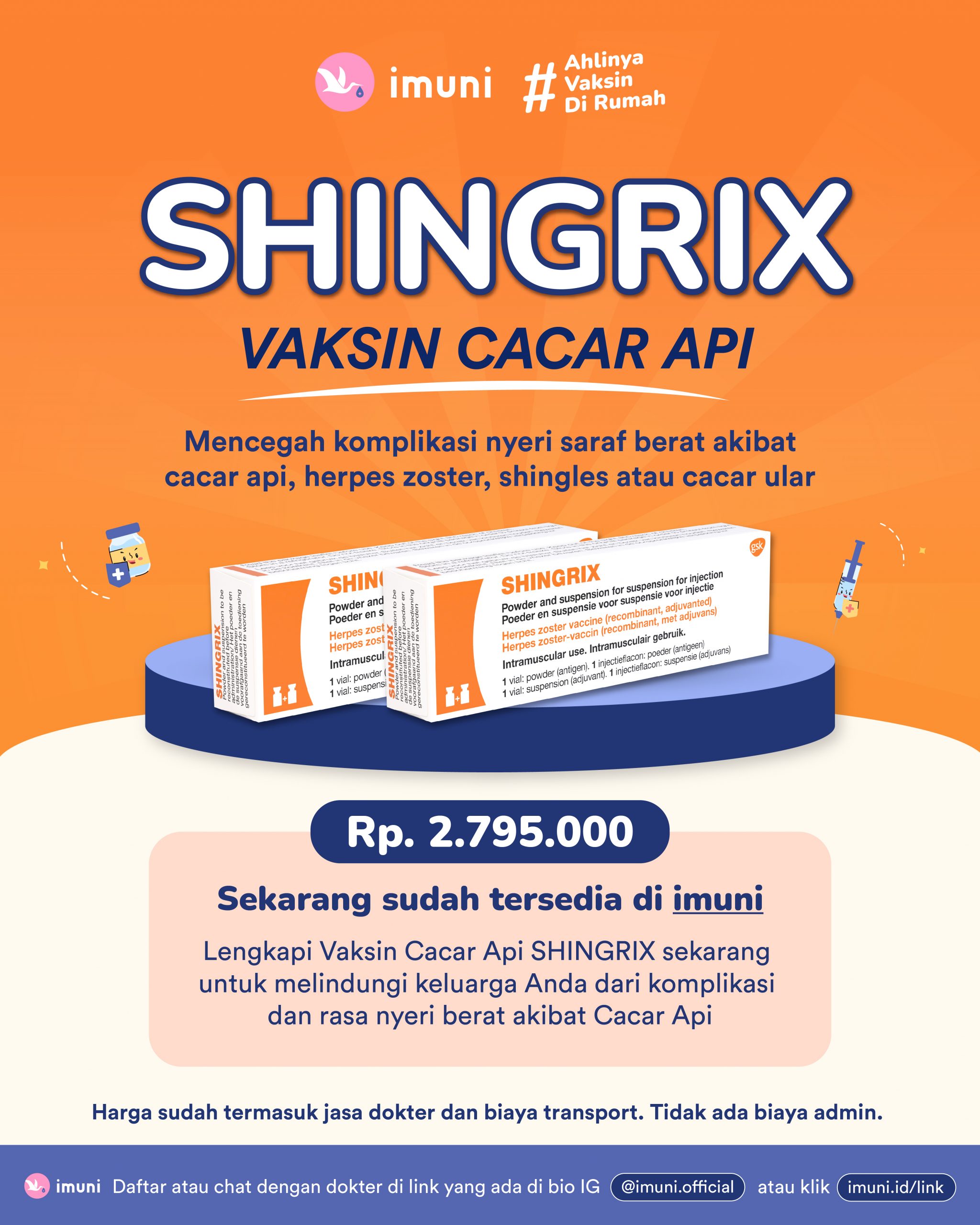 SHINGRIX VAKSIN CACAR API - Vaksin Herpes Zoster - imuni